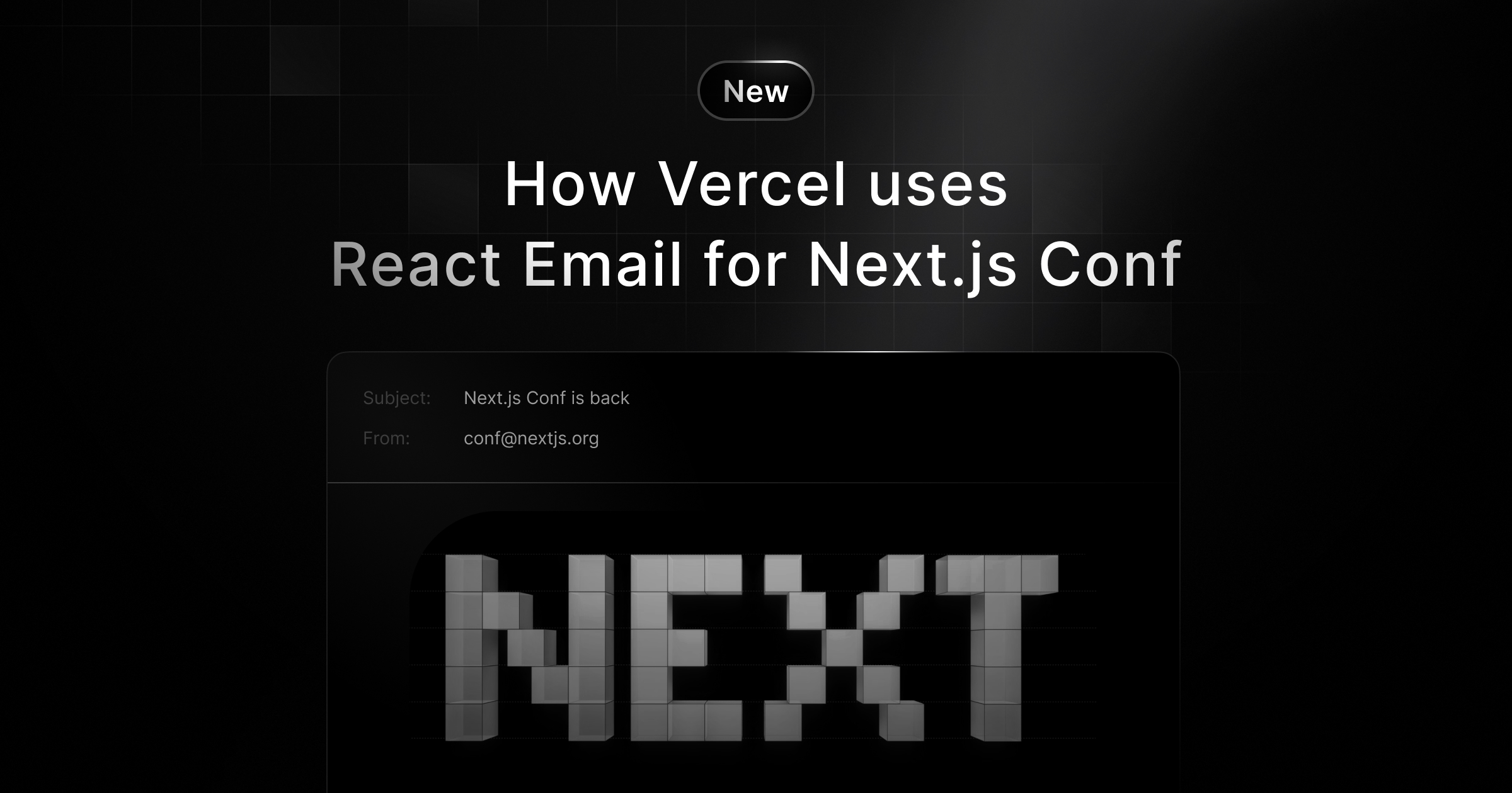How Vercel uses React Email for Next.js Conf · Resend
