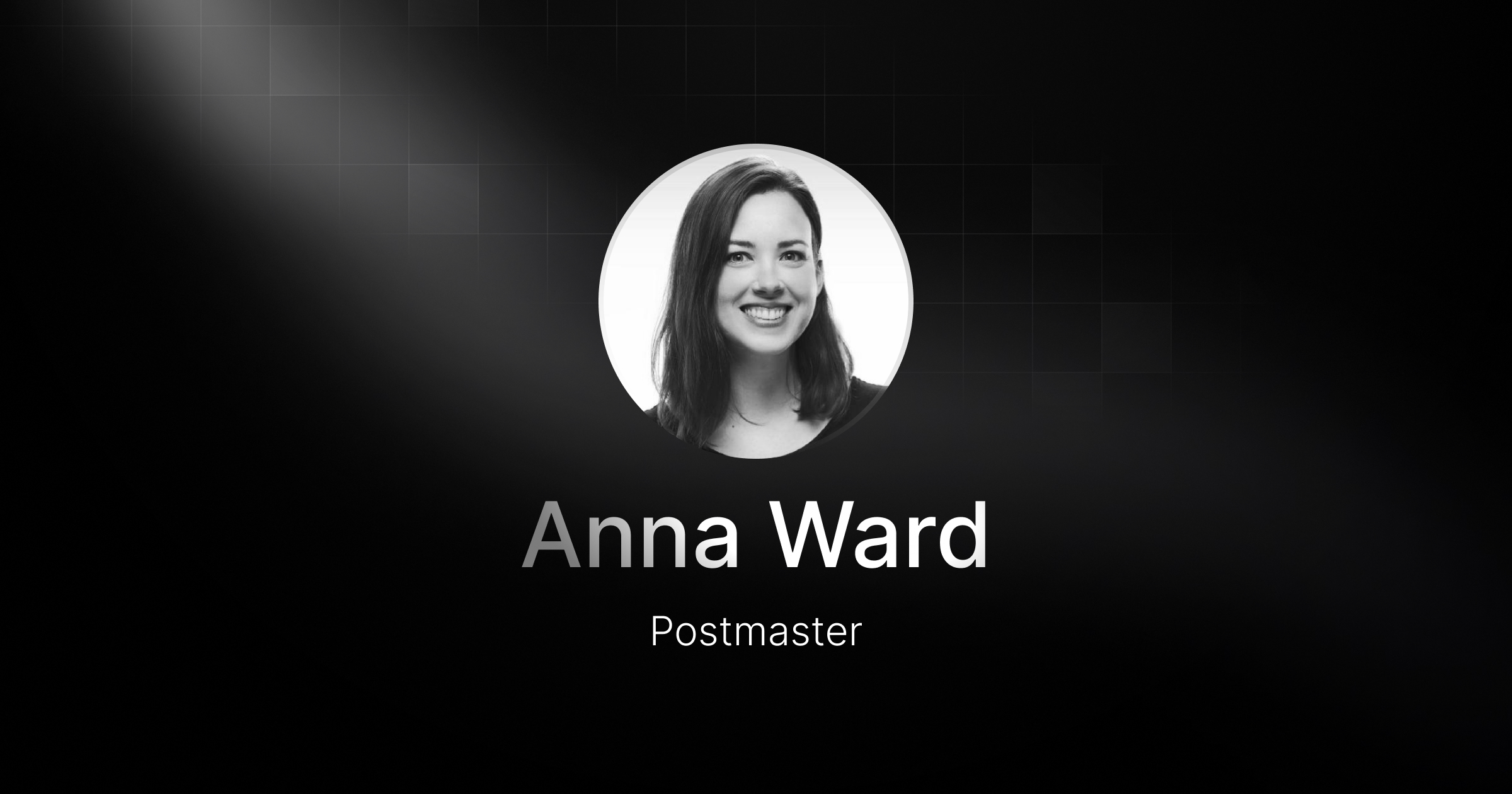 Welcoming Anna Ward, our new Postmaster · Resend