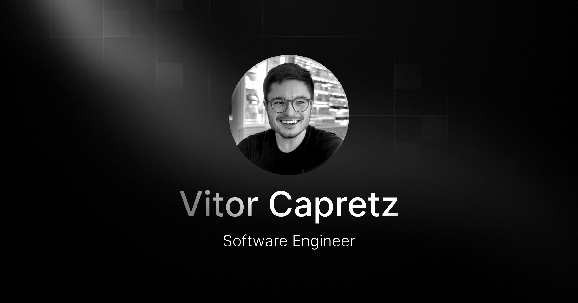Welcoming Vitor Capretz, our new Software Engineer · Resend